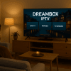 Dreambox IPTV 2025 – Complete installatiegids en tips
